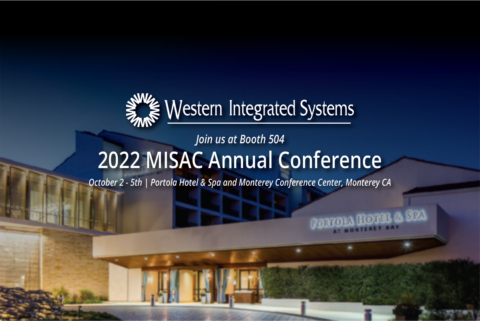 Come See Western Integrated Systems at MISAC 2022! - Western Integrated ...